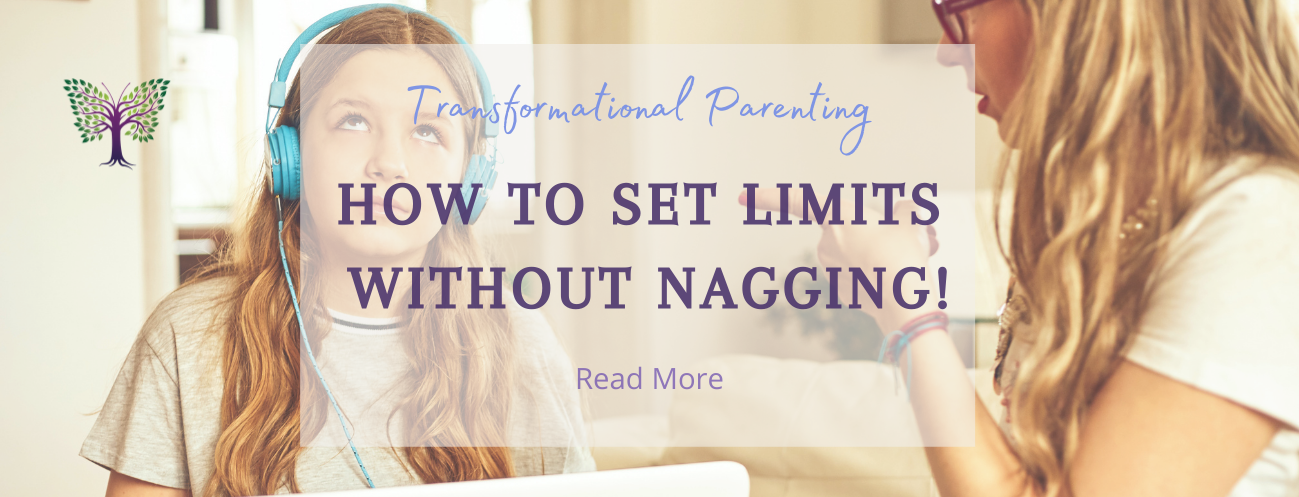 How to set limits without nagging! - Transformational Parent