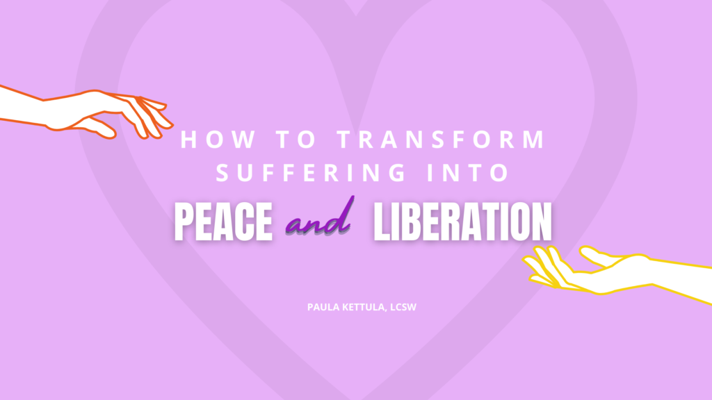 How to Transform Suffering into Peace and Liberation - Transformational ...